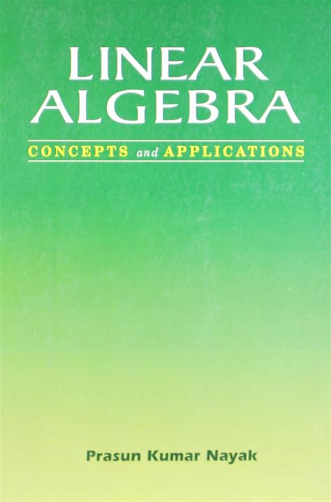 Linear Algebra Nayak Prasun Kumar 9789384294205 Books