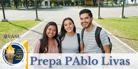 Prepa Pablo Livas 2023 Toda La Info Actualizada