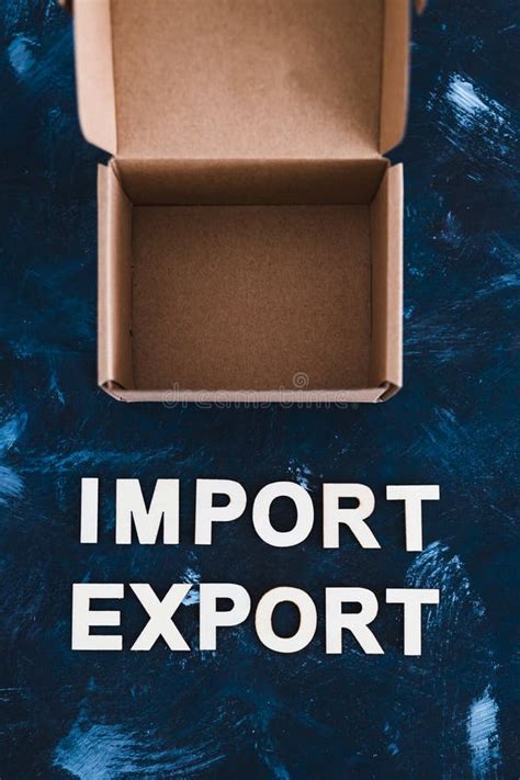 International Trade Concept Import Export Text Next To Open Parcel Box
