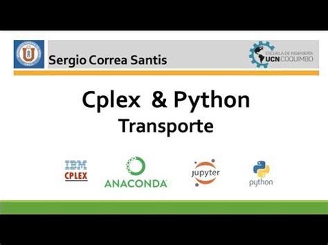 Tutorial 2 Cplex Python Transporte YouTube