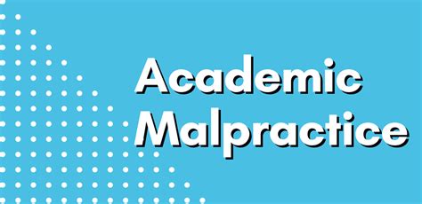 Academic Malpractice