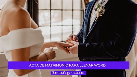 Acta De Matrimonio Para Llenar En Word Ejemplos Formatos 2025