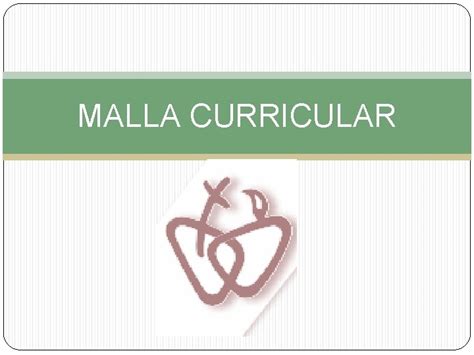 MALLA CURRICULAR BSICA SUPERIOR REAS TRONCO