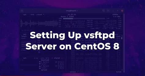 Setting Up Vsftpd Server On Centos 8