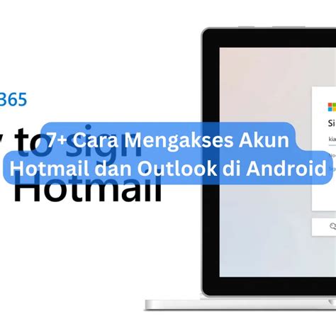 Cara Mengakses Akun Hotmail Dan Outlook Di Android