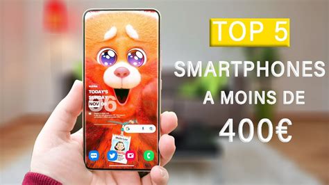 5 Meilleurs Smartphones à Moins De 400€ En 2023 Smartphone Pas Cher