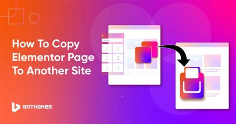 How To Copy Elementor Page To Another Website Like A Pro