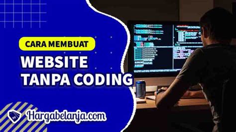 Cara Membuat Website Tanpa Coding Untuk Binsis Online Harga Belanja