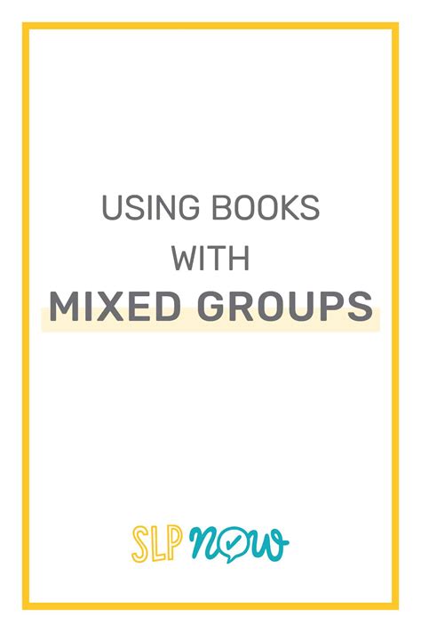 Mixed Groups Can Be A Challenge Including Figuring Out How To Use Books With Mixed Groups How