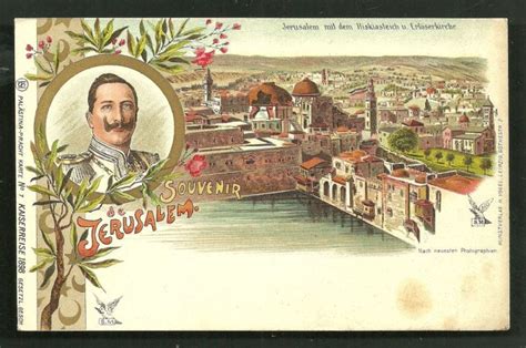 Palestine Jerusalem Emperor Wilhelm Ii Visit 1898 Ebay German Royal