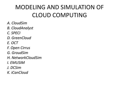 Ppt Modeling And Simulation Of Cloud Computinga Review Powerpoint