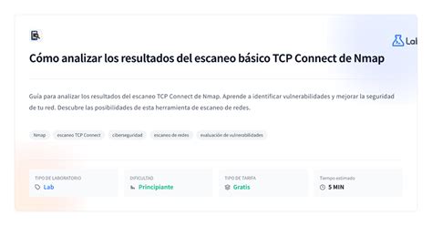 Análisis De Resultados De Escaneo Básico Tcp Connect De Nmap Labex