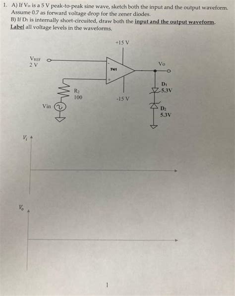 Solved 1 A If Vin Is A 5 V Peak To Peak Sine Wave Sketch