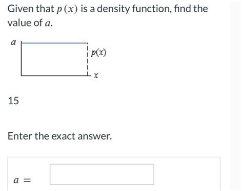 Solved Given That P X Is A Density Function F Solutioninn