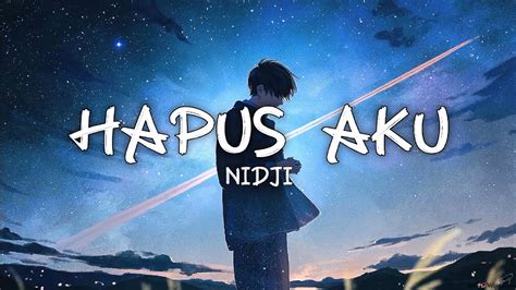 HAPUS AKU NIDJI LYRICS YouTube