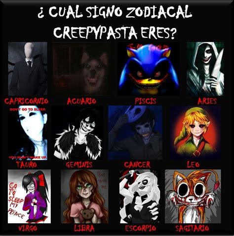 Zodiaco Creepypasta Que Creepy Seria Tu Mejor Amigoa