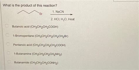 Solved What Is The Product Of This Reaction Nacn Chegg