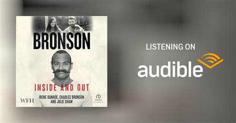 Charles Bronson Inside And Out By Julie Shaw Irene Dunroe Charles Bronson Audiobook