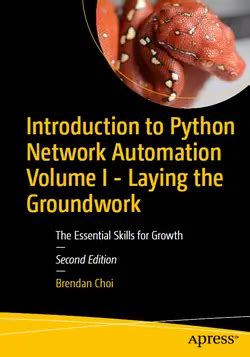 Introduction To Python Network Automation Volume I Laying The Groundwork WOW EBook