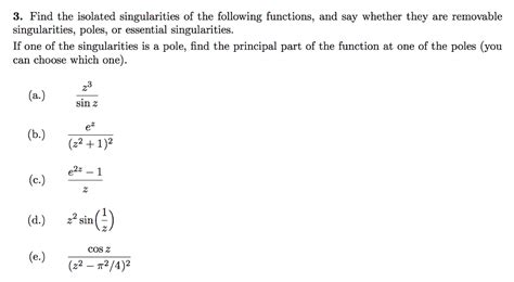 Solved 3 Find The Isolated Singularities Of The Following