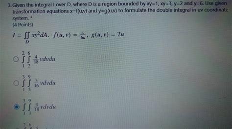 solved 3 given the integral i over d where d is a region