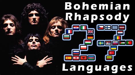 QUEEN Bohemian Rhapsody In 27 Different Languages YouTube