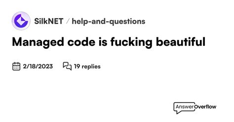 Managed Code Is Fucking Beautiful Silknet