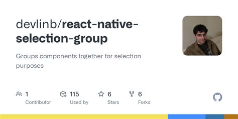 Github Devlinbreact Native Selection Group Groups Components Together For Selection Purposes