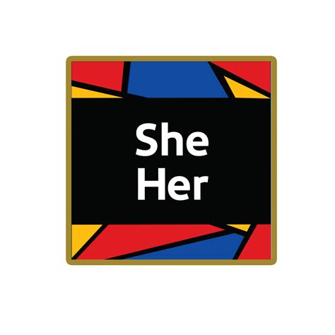 Pronoun Pin She Her