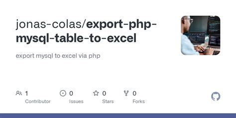 Github Jonas Colas Export Php Mysql Table To Excel Export Mysql To Excel Via Php