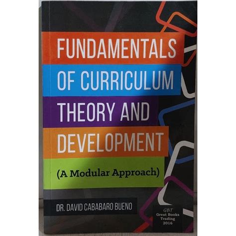 Fundamentals Of Curriculum Theory And Development A Modular Approach
