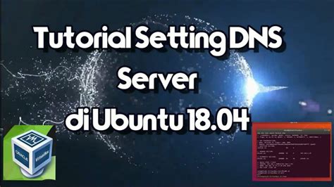 Tutorial Setting Dns Server Ubuntu Youtube