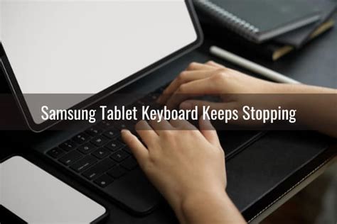 Samsung Tablet Keyboard Not Working Ready To Diy