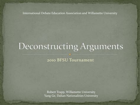 Ppt Deconstructing Arguments Powerpoint Presentation Free Download