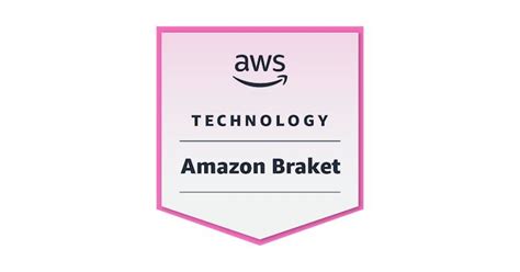 Aws Knowledge Amazon Braket Was Issued By Amazon Web Services Training