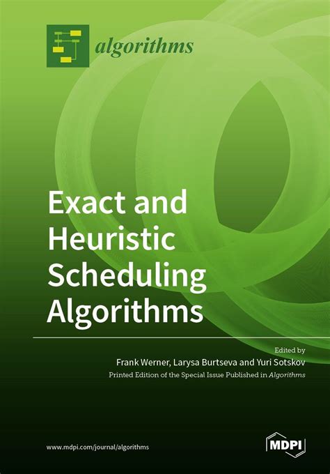 Exact And Heuristic Scheduling Algorithms Mdpi Books