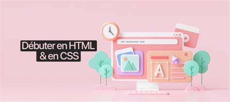 TUTO Bundle Débuter en HTML et en CSS sur Tuto com
