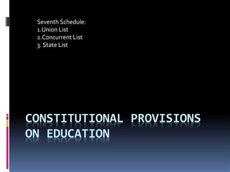 Constitutional Provisions On Education Ppt