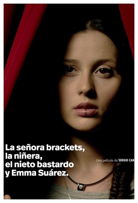 Where To Stream La Señora Brackets La Niñera El Nieto Bastardo Y Emma