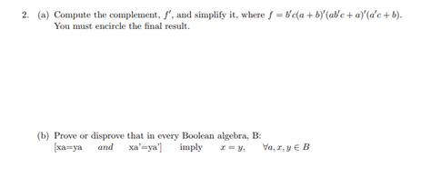 Solved 2 A Compute The Complement S And Simplify It