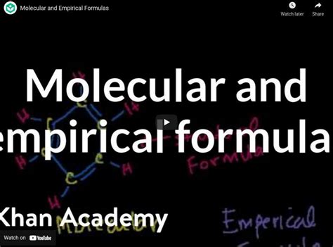 Khan Academy Chemistry Molecular And Empirical Formulas Instructional Video For 9th 10th