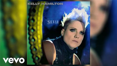 Kelly Hamilton Silvia Official Audio Youtube
