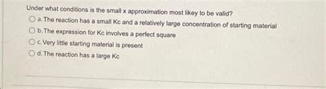 Solved Under What Conditions Is The Small X Approximation