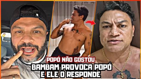Bambam Pr0voca PopÓ E Ele Responde Youtube