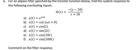solved 6 for an allpass filter specified by the transfer
