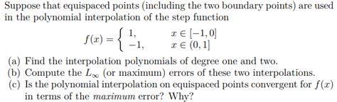 Solved Suppose That Equispaced Points Including The Two