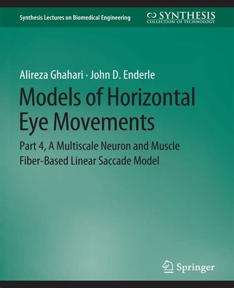 Models Of Horizontal Eye Movements Part 4 A Multiscale Neuron And