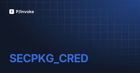 Secpkgcred Pinvoke