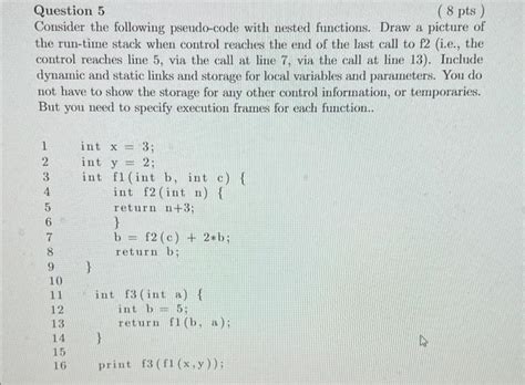 Solved Question Consider The Following Pseudo Code With Chegg