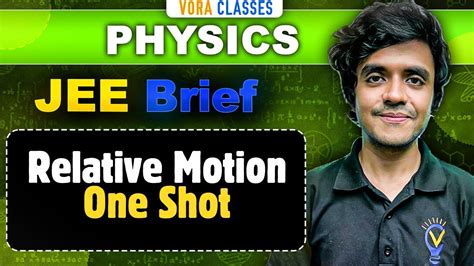 JEE Brief Relative Motion Physics One Shot JEE Mains And Advanced